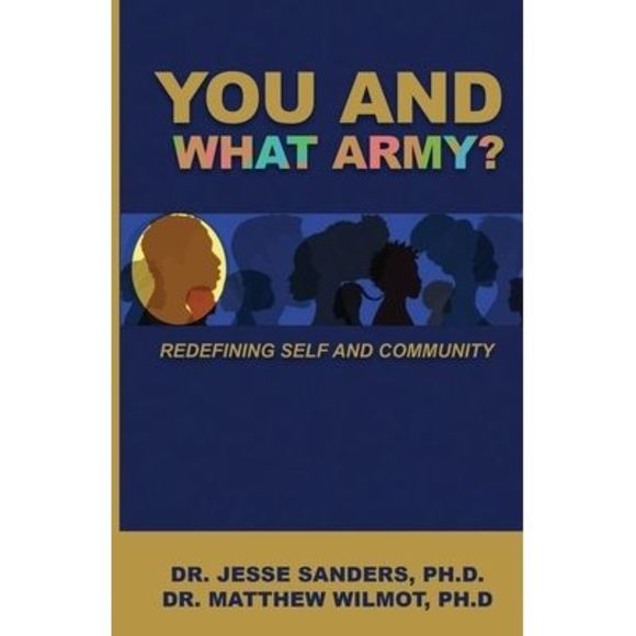 Jesse Sanders | Other | You And What Army Redefining Self And Community ...